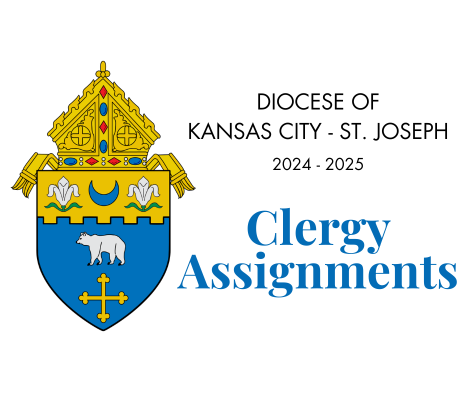 2024 - 2025 Clergy Assignments - The Catholic Key